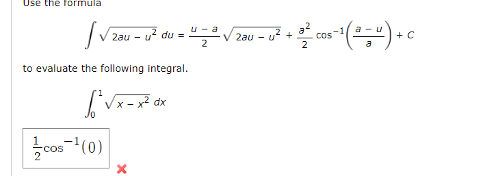 Solved Use the formula U - a MM zau - 02 du = wo 을 u2 + a2 | Chegg.com