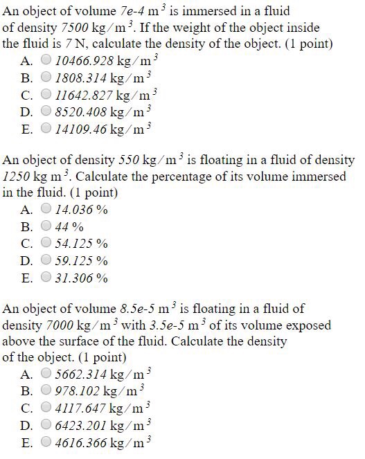 Solved n object of volume 7e-4 m is immersed in a fluid of | Chegg.com