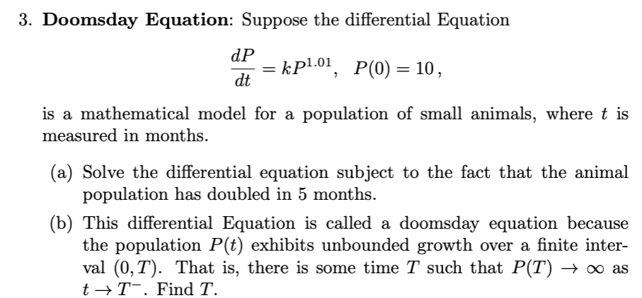 Solved 3. Doomsday Equation: Suppose the differential | Chegg.com
