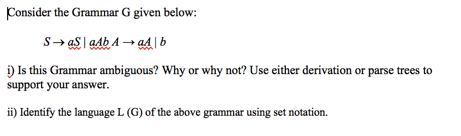 Solved Consider the Grammar G given below: i) Is this | Chegg.com