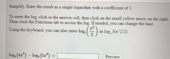 Solved Simplify. Enter the result as a single logarithm with | Chegg.com