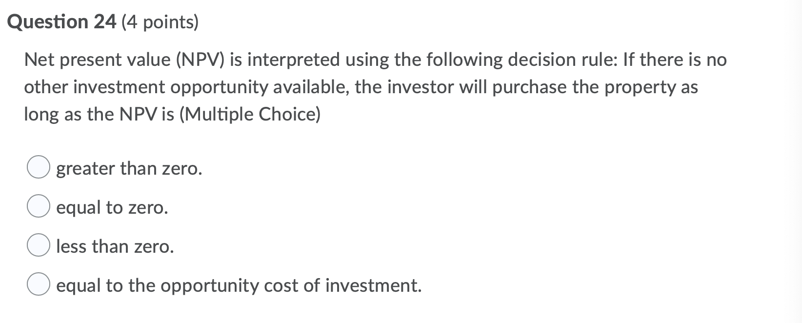 Solved Question 24 (4 points) Net present value (NPV) is | Chegg.com