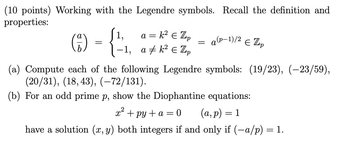 Solved (10 ﻿points) ﻿Working with the Legendre symbols. | Chegg.com