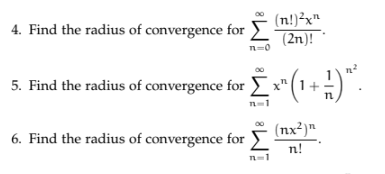 Solved Find the radius of convergence for the following | Chegg.com