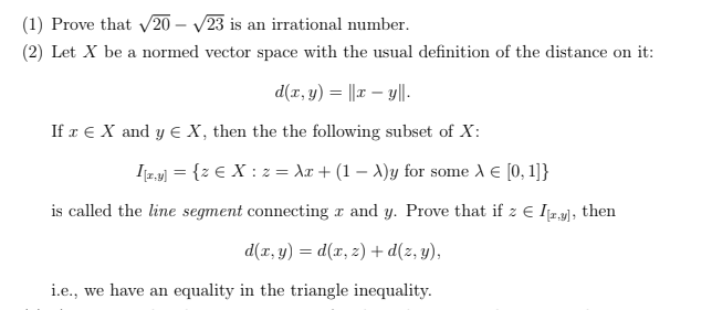 Solved Need rigorous mathematical solutions to these 2 Real | Chegg.com