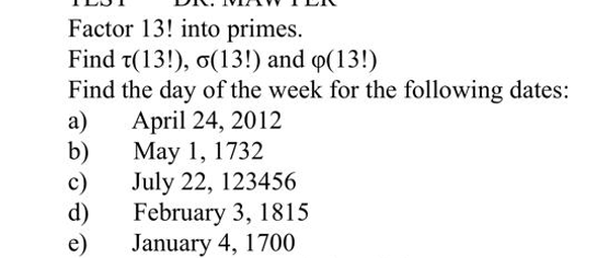Solved Factor 13! into primes. Find t(13!), o(13!) and | Chegg.com