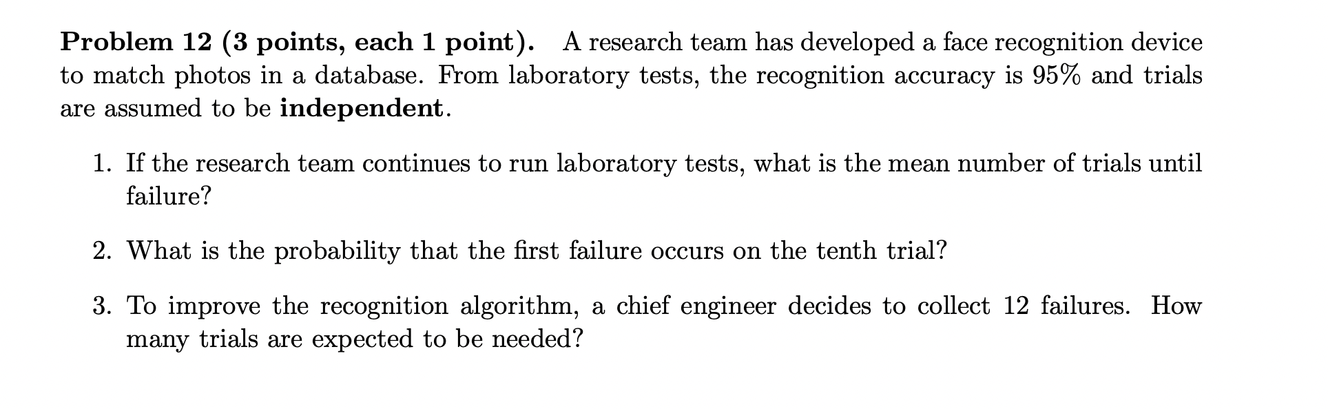 Solved Problem 12 (3 points, each 1 point). A research team | Chegg.com