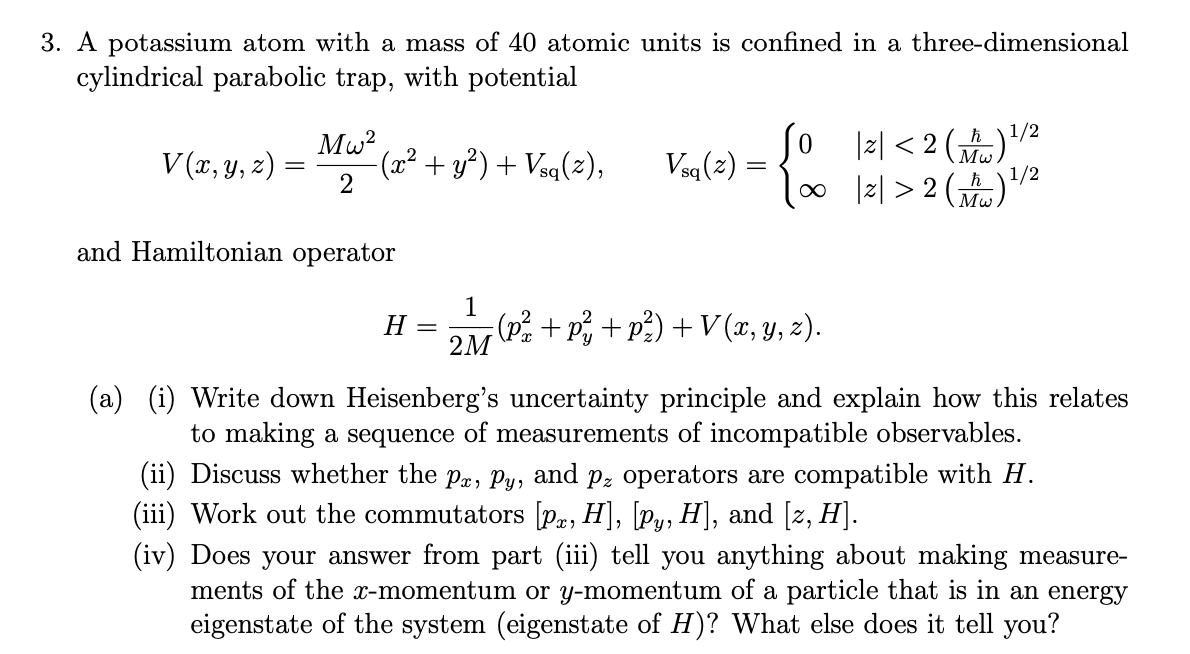 Solved 3. A potassium atom with a mass of 40 atomic units is | Chegg.com
