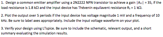1. Design a common emitter amplifier using a 2N2222 | Chegg.com