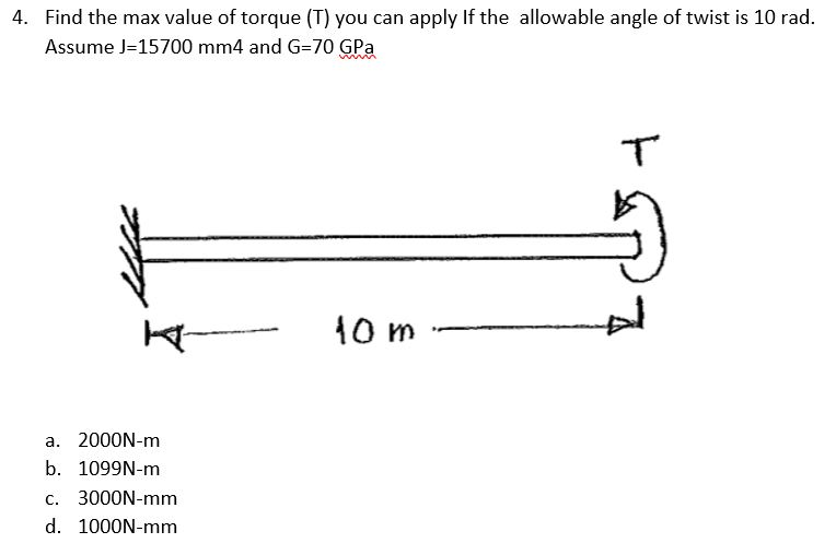 Solved 4. Find the max value of torque (T) you can apply If | Chegg.com