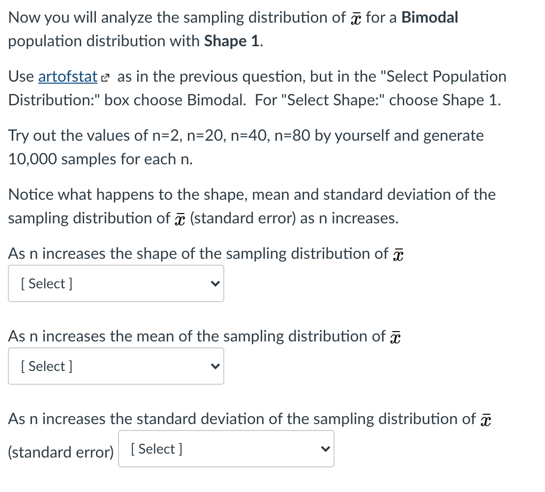Solved Now you will analyze the sampling distribution of ī | Chegg.com