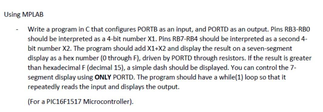 Solved Write A Program In C That Configures Portb As An 