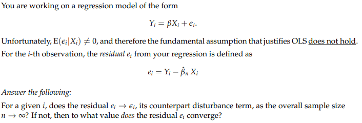You are working on a regression model of the form Y; | Chegg.com
