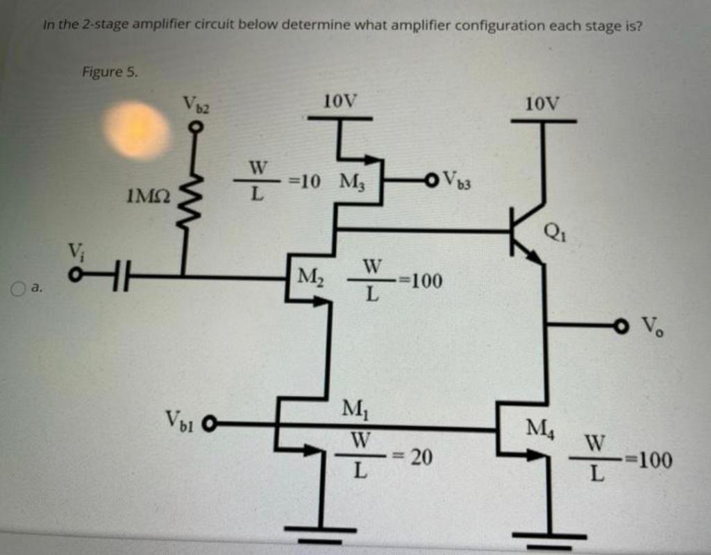 Solved In the 2-stage amplifier circuit below determine what | Chegg.com