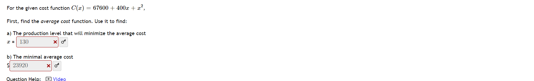 Solved For the given cost function C(x)=67600+400x+x2, | Chegg.com