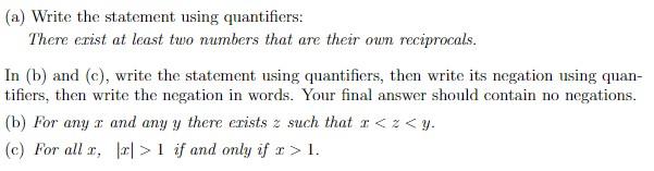 Solved (a) Write the statement using quantifiers: There | Chegg.com