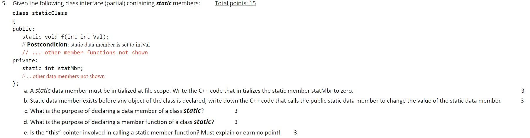 Solved 5. Given the following class interface (partial) | Chegg.com
