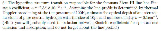 Solved 3. The hyperfine structure transition responsible for | Chegg.com