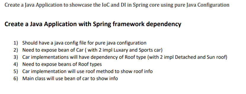 Create a Java Application to showcase the IoC and DI | Chegg.com