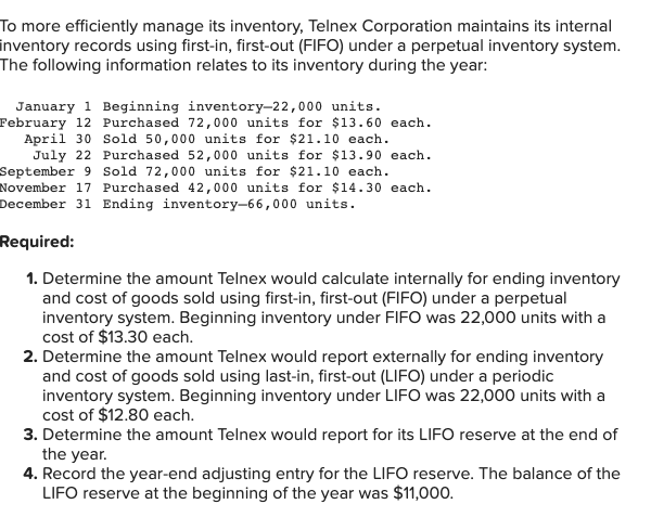 Solved To more efficiently manage its inventory, Telnex | Chegg.com