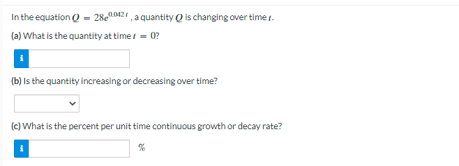 Solved In the equation Q=28e0.042t, a quantity Q is changing | Chegg.com