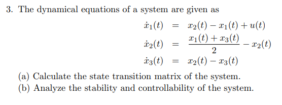 Solved The dynamical equations of a system are given | Chegg.com