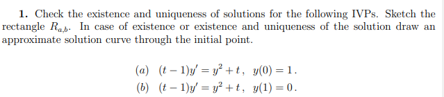 Solved 1. Check the existence and uniqueness of solutions | Chegg.com