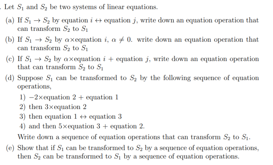 Solved Let S, and S2 be two systems of linear equations. (a) | Chegg.com