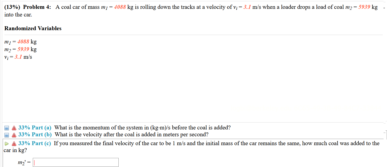 Solved (13\%) Problem 4: A coal car of mass m1=4088 kg is | Chegg.com