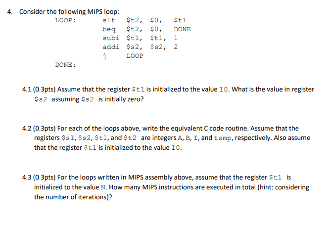Solved 4 Consider The Following Mips Loop Loop Slt T2 6286