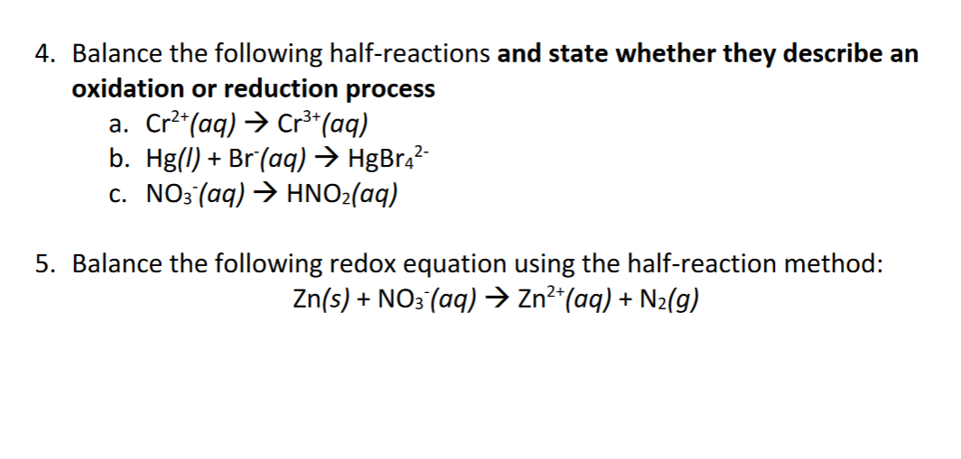 Solved 4. Balance the following half-reactions and state | Chegg.com