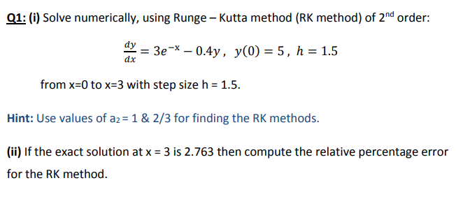 Solved Q1: (i) Solve numerically, using Runge - Kutta method | Chegg.com