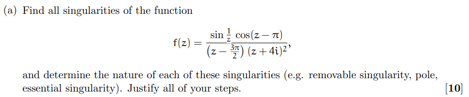 Solved Find all singularities of the functionf(z) = sin 1 z | Chegg.com