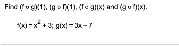 Solved Find (fog)(1), (gof)(1), (fog)(x) and (gof)(x). 2 | Chegg.com