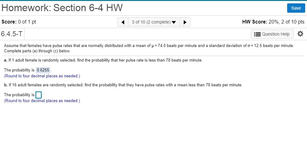 Solved Homework: Section 6-4 HW Save Score: 0 of 1 pt HW | Chegg.com Solved Homework: Section 6-4 HW Save Score: 0 of 1 pt HW | Chegg.com