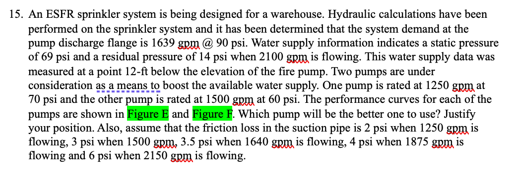 Solved 15. An ESFR sprinkler system is being designed for a | Chegg.com