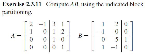 Solved Exercise 2.3.11 Compute AB, using the indicated block | Chegg.com