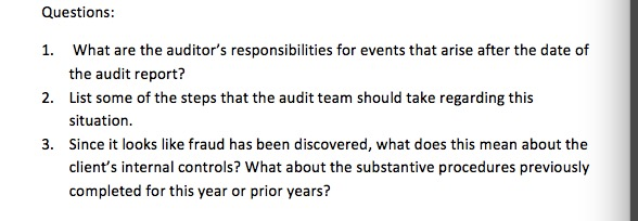 Solved Questions: What are the auditor's responsibilities | Chegg.com