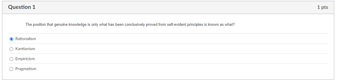 Solved Question 1The position that genuine knowledge is only | Chegg.com