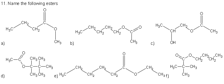 Solved 11. Name the following esters b) | Chegg.com Solved 11. Name the following esters b) | Chegg.com