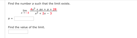 Solved Find the number a such that the limit exists. lim 4x2 | Chegg.com