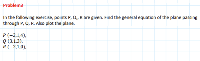 In the following exercise, points P,Q,R are given. | Chegg.com