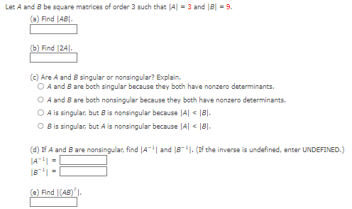 Solved and B be square matrices of order 3 such that ∣A∣=3 | Chegg.com
