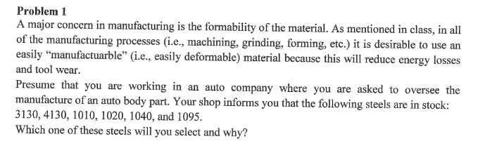 Solved Problem 1 A major concern in manufacturing is the | Chegg.com