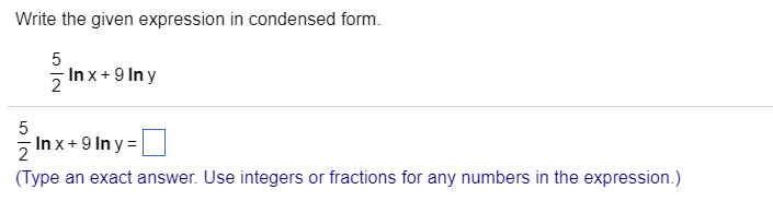 Solved Write the given expression in condensed form. Type an | Chegg.com