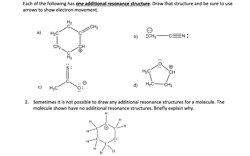 Solved Each of the following has one additional resonance | Chegg.com Solved Each of the following has one additional resonance | Chegg.com