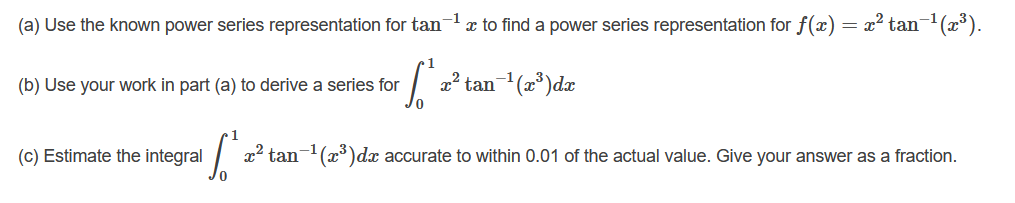 Solved (a) Use the known power series representation for | Chegg.com
