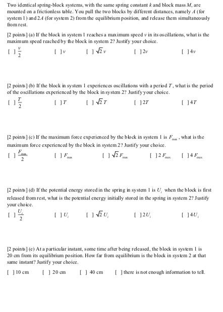 Solved Two identical spring-block systems, with the same | Chegg.com