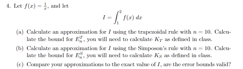 Solved f(x)=x1, and let I=∫12f(x)dx (a) Calculate an | Chegg.com