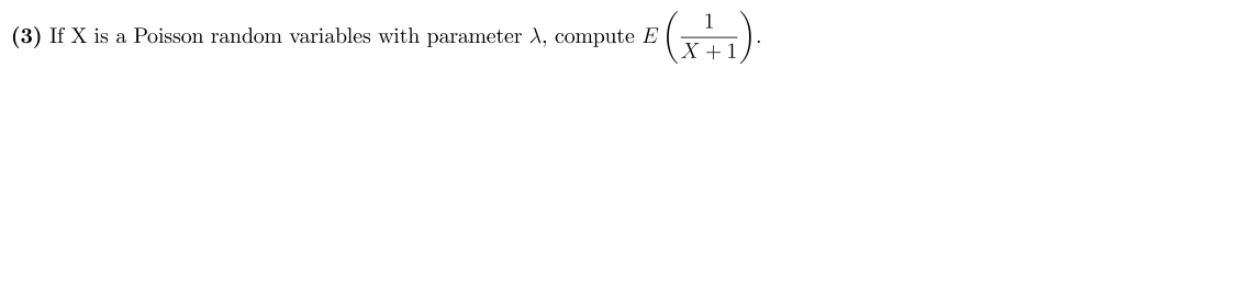 Solved (3) If X is a Poisson random variables with parameter | Chegg.com